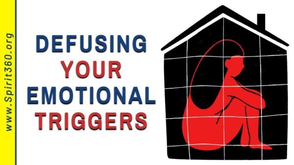 How to Disarm Emotional Triggers | Spirituality Practices