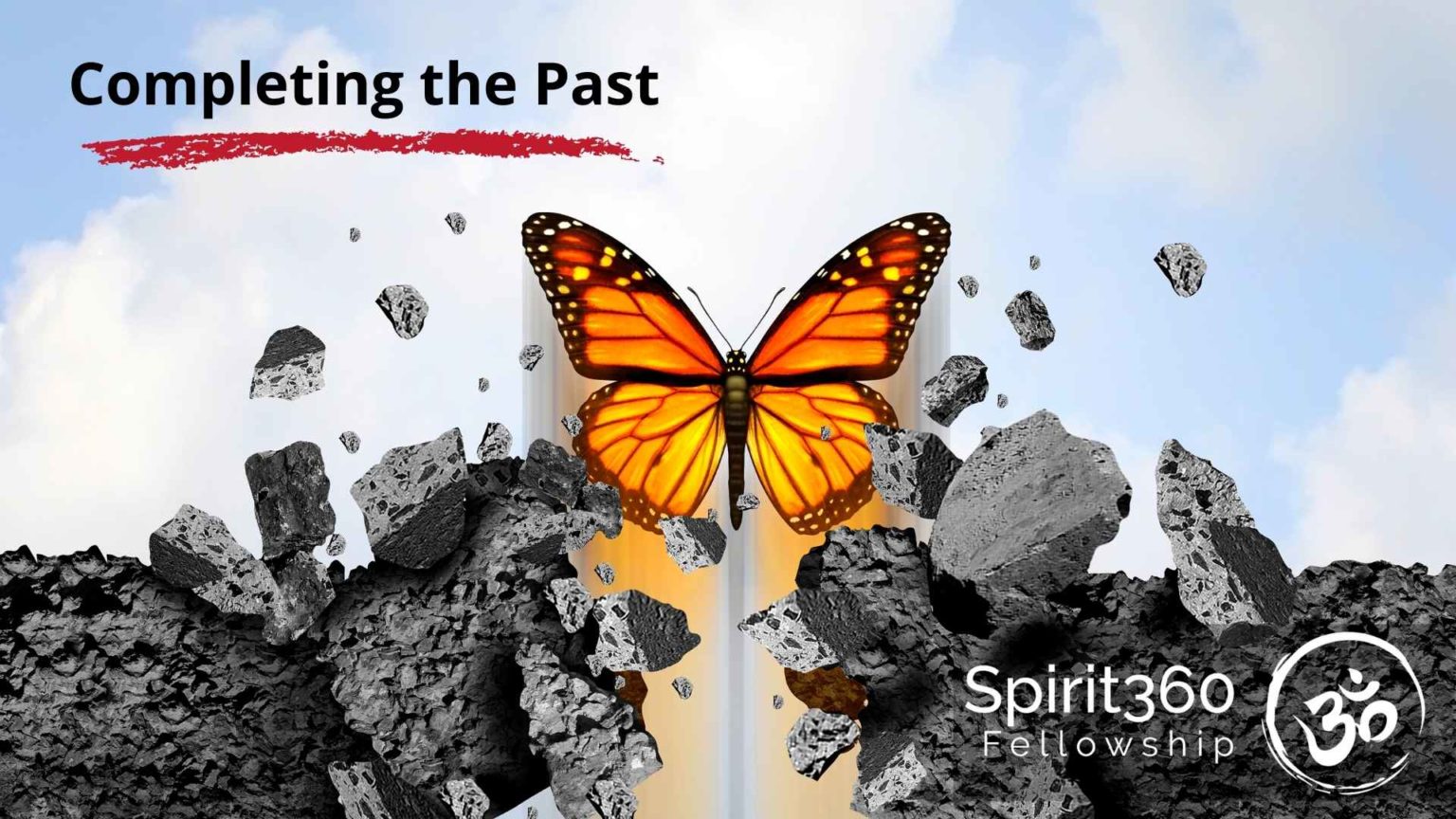Complete Your Past and Thrive Spiritually